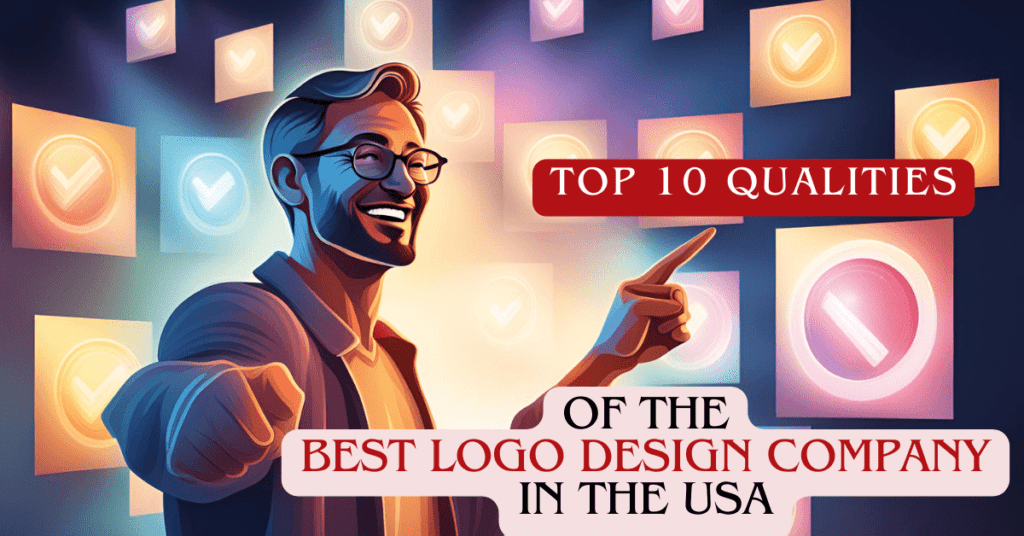 Top 10 Qualities Of The Best Logo Design Company In The USA - LogoDezine
